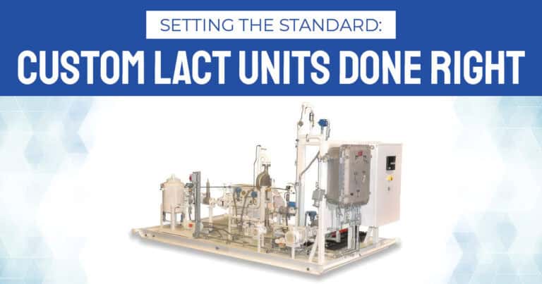 Setting the Standard: Custom LACT Units Done Right - DXP Quadna